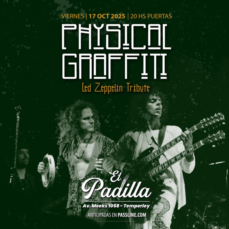 PHYSICAL GRAFFITI - Lomas Conectado