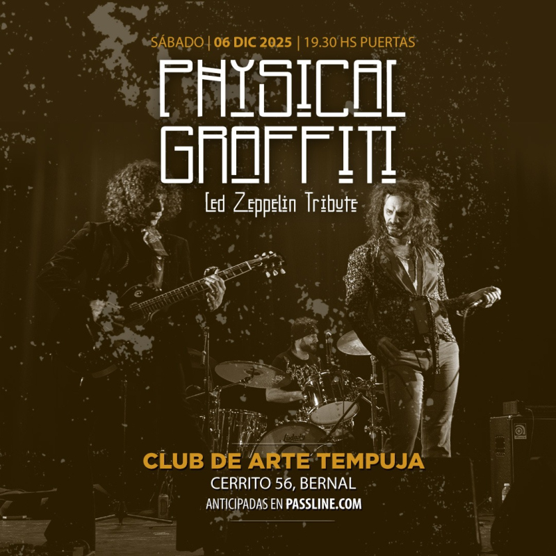 PHYSICAL GRAFFITI - Lomas Conectado